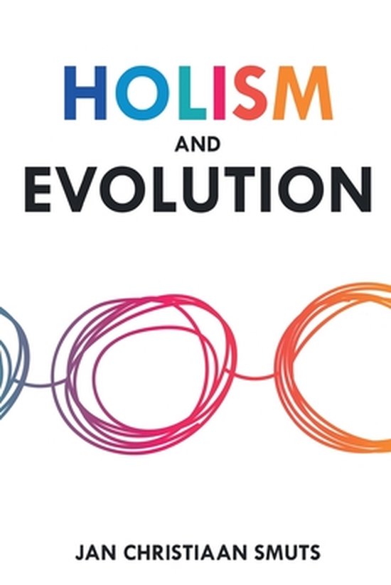 Holism and Evolution | 9781396320668 | Jan C. Smuts | Boeken | bol