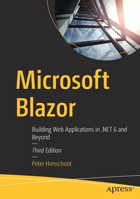 Microsoft Blazor, Peter Himschoot | 9781484278444 | Boeken | bol Microsoft Blazor, Peter Himschoot | 9781484278444 | Boeken | bol