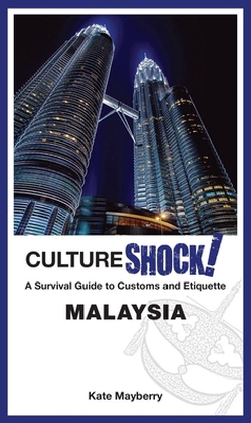 CultureShock! Malaysia, Kate Mayberry | 9789814794510 | Boeken | bol.com