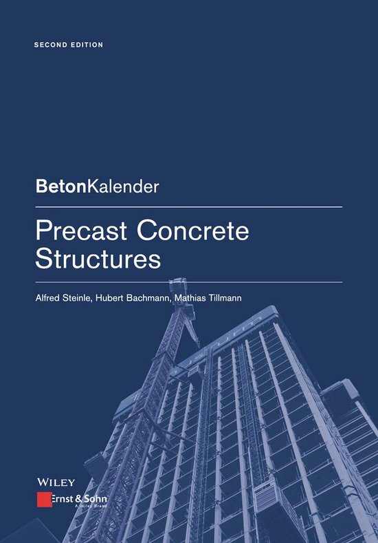 Beton-Kalender Series - Precast Concrete Structures (ebook), Alfred ...