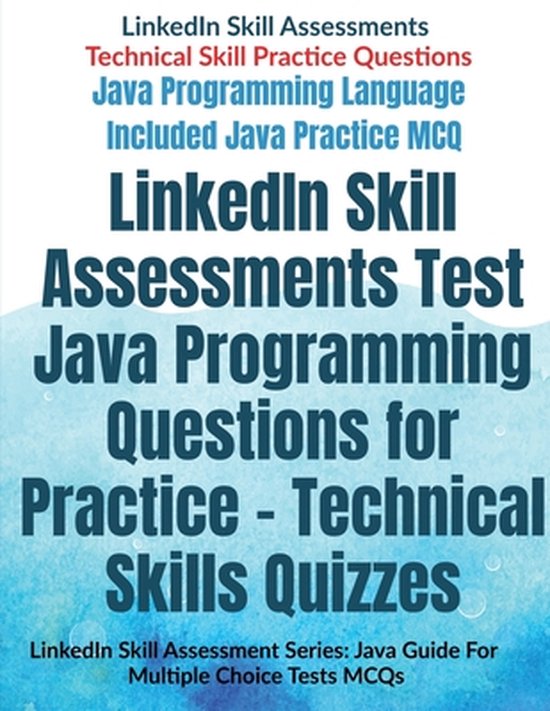 LinkedIn Skill Assessments Test Java Programming Questions for Practice ... LinkedIn Skill Assessments Test Java Programming Questions for Practice ...