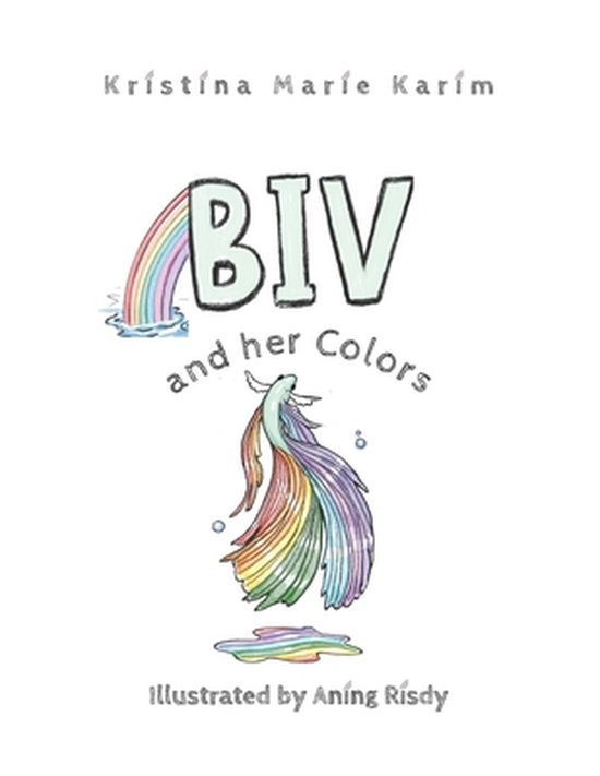 Biv and her Colors, Kristina Marie Karim | 9798780481799 | Boeken | bol