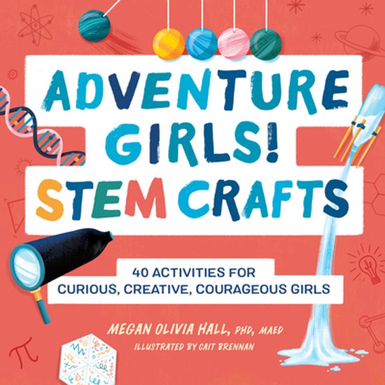 Adventure Crafts for Kids- Adventure Girls! Stem Crafts | 9781638781479 ...