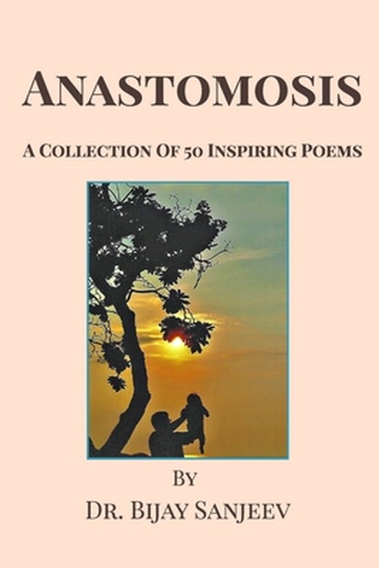 Anastomosis, Dr Bijay Sanjeev | 9781715159832 | Boeken | bol.com