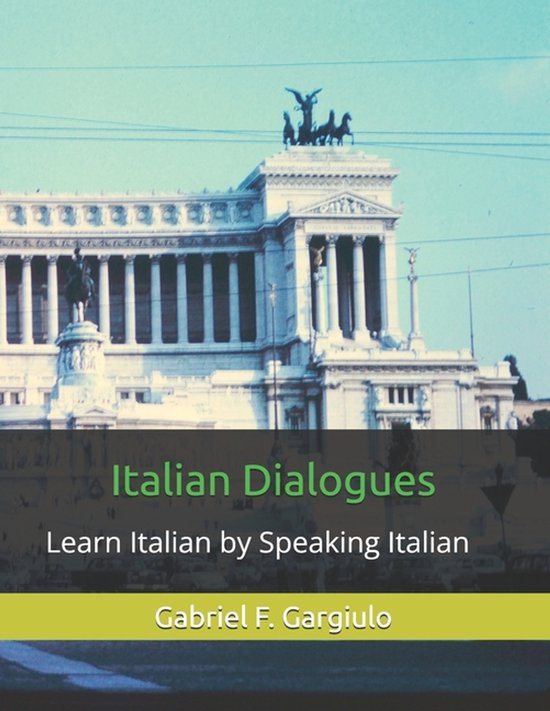 Italian Dialogues | 9798607849764 | Gabriel F Gargiulo | Boeken | bol