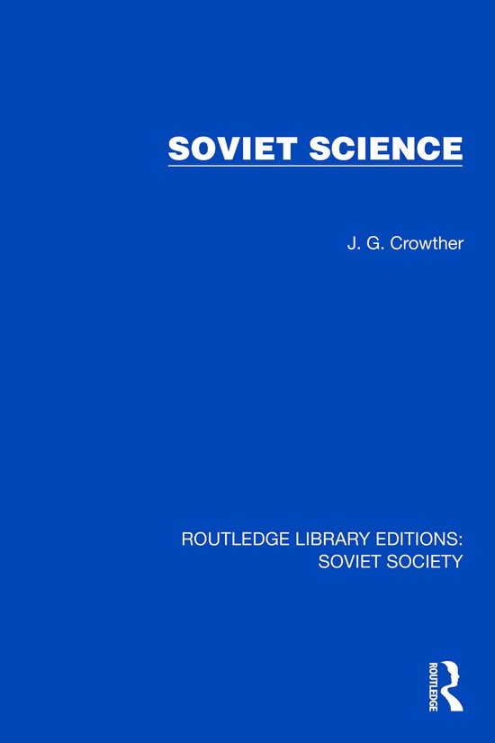 Routledge Library Editions: Soviet Society- Soviet Science ...