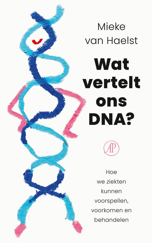 Wat vertelt ons DNA?, Mieke Van Haelst | 9789029553278 | Boeken | bol