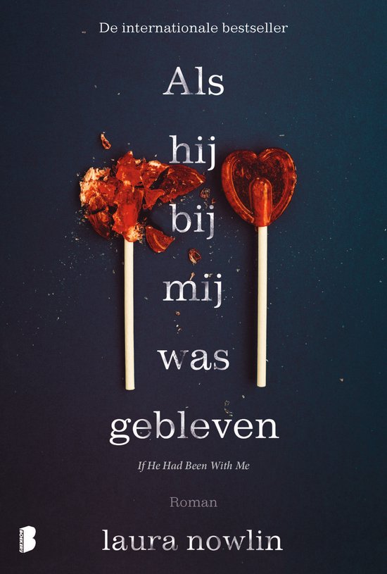 Als hij bij mij was gebleven (ebook), Laura Nowlin | 9789402325416 ...