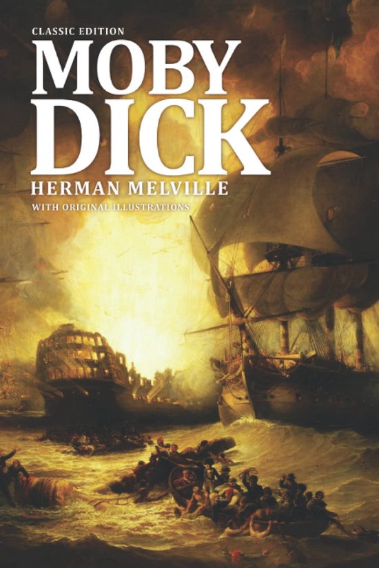 Moby Dick: Klassieke Amerikaanse Roman over Walvisjacht en Wraak ...