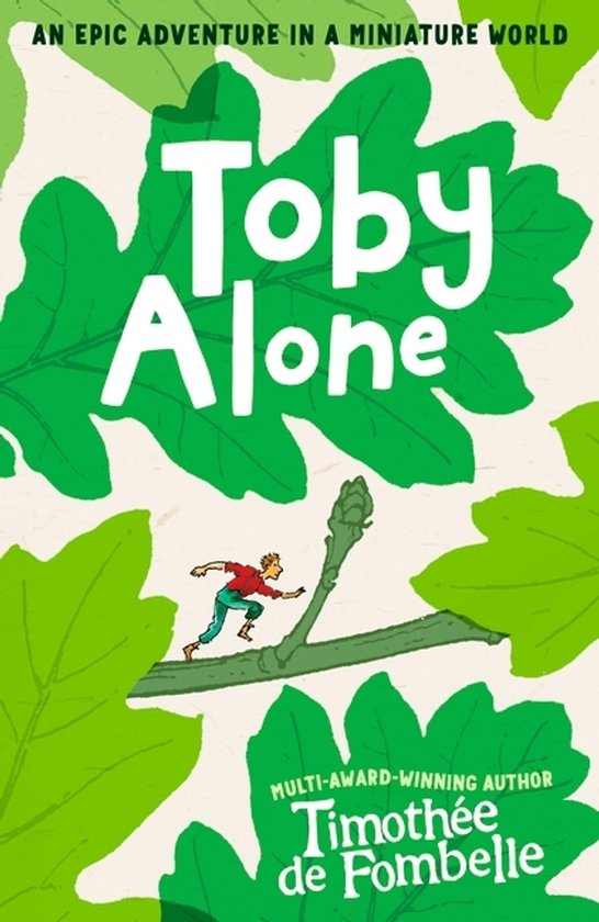 Toby Alone- Toby Alone, Timothée de Fombelle | 9781529534306 | Boeken | bol