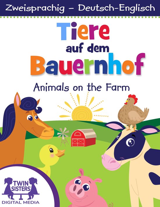 Tiere auf dem Bauernhof / Animals On The Farm (ebook), Kim Mitzo ...