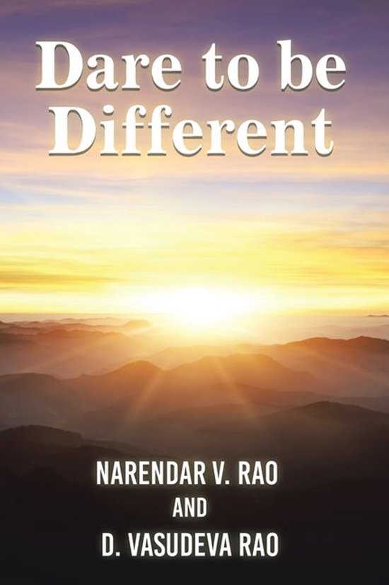 Dare to be Different (ebook), Narendar V. Rao | 9798369407370 | Livres | bol