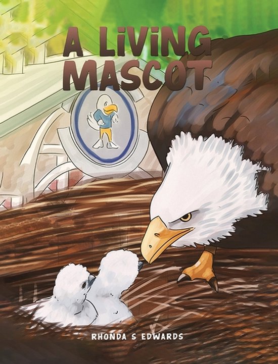 A Living Mascot, Rhonda S Edwards | 9798349597978 | Boeken | bol