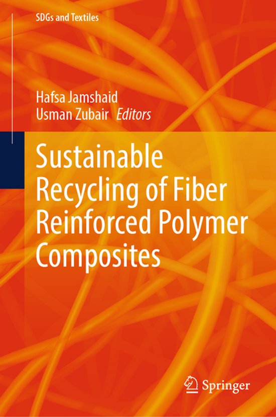 SDGs and Textiles- Sustainable Recycling of Fiber Reinforced Polymer ...