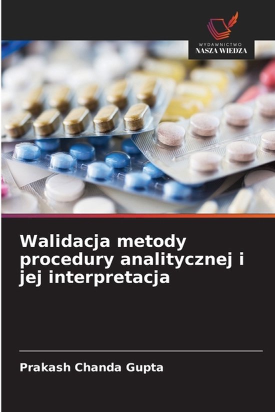 Walidacja metody procedury analitycznej i jej interpretacja ...