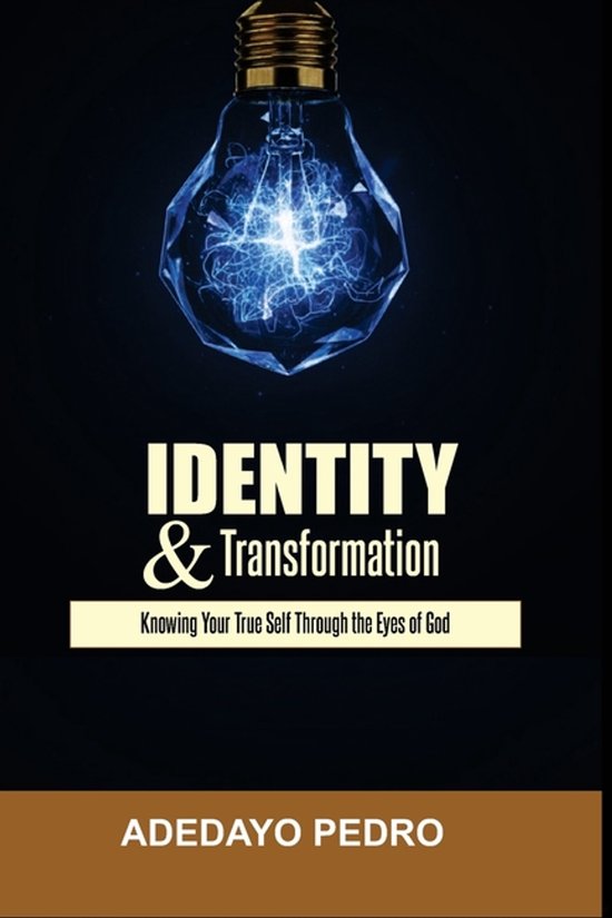 Identity And Transformation, Adedayo Pedro | 9798269792675 | Boeken | bol
