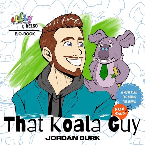 Kelly and Kelso- That Koala Guy, Jordan Burk | 9798332982835 | Boeken | bol