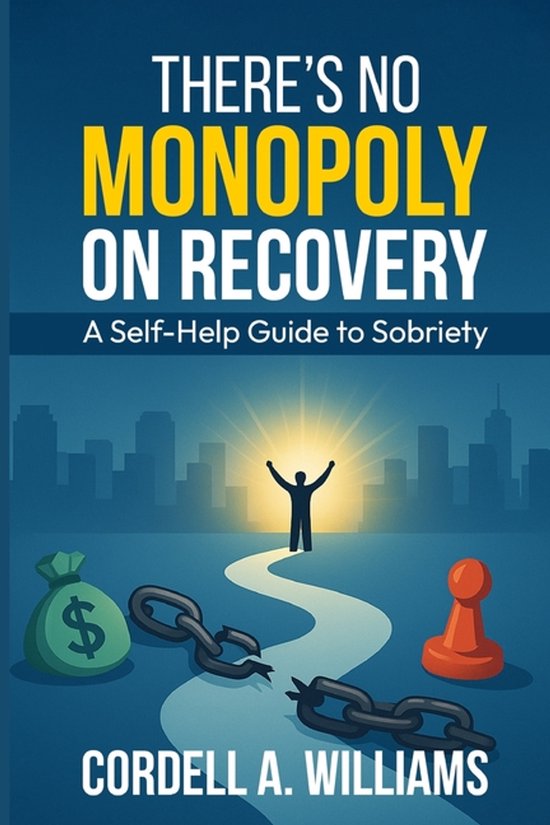 There's No Monopoly On Recovery, Cordell Ague Williams | 9789697792504 ...