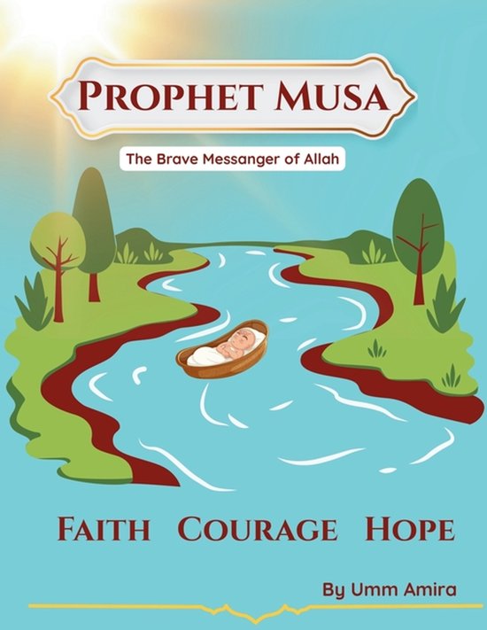 Stories of the Prophets-The Story Of Prophet Musa, Umm Amira ...