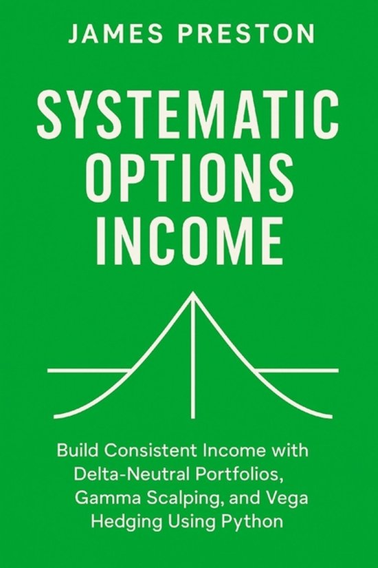 Comprehensive Options Trading- Systematic Options Income ...
