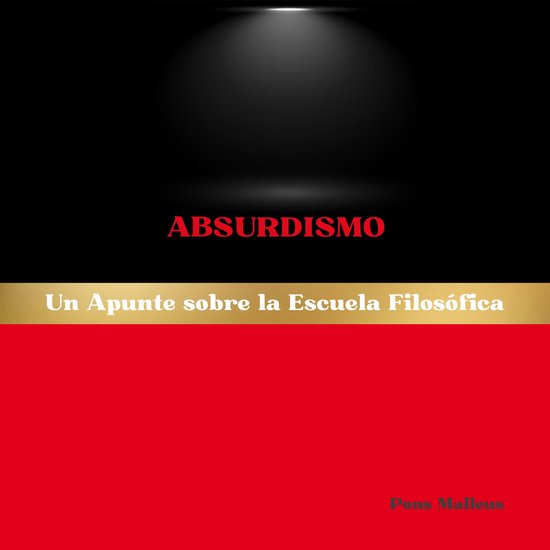 Absurdismo, Pons Malleus | 9798318017704 | Boeken | bol