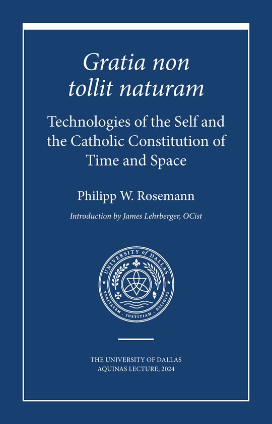 Gratia non tollit naturam (ebook), Philipp W. Rosemann | 9781587319051 ...