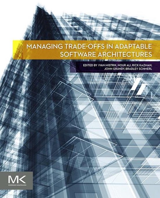 Managing Trade-offs in Adaptable Software Architectures (ebook ...