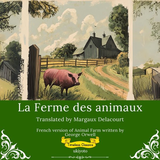 La Ferme des animaux | French Version of Animal Farm, George Orwell ...