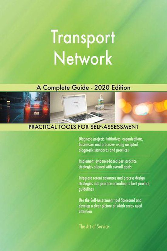 Transport Network A Complete Guide - 2020 Edition (ebook), Gerardus ...