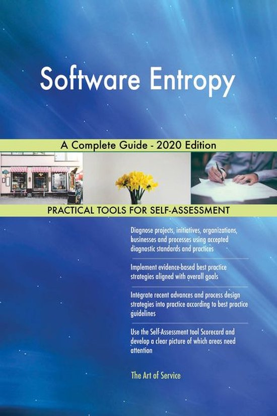 Software Entropy A Complete Guide - 2020 Edition (ebook), Gerardus ...