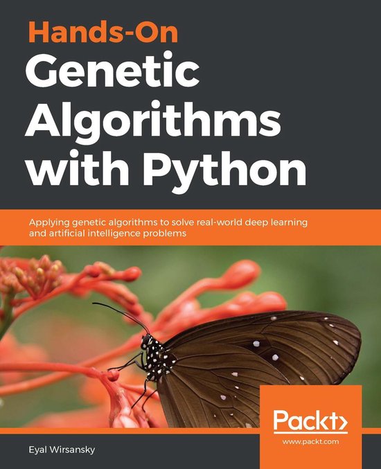 Hands-On Genetic Algorithms with Python (ebook), Eyal Wirsansky ...