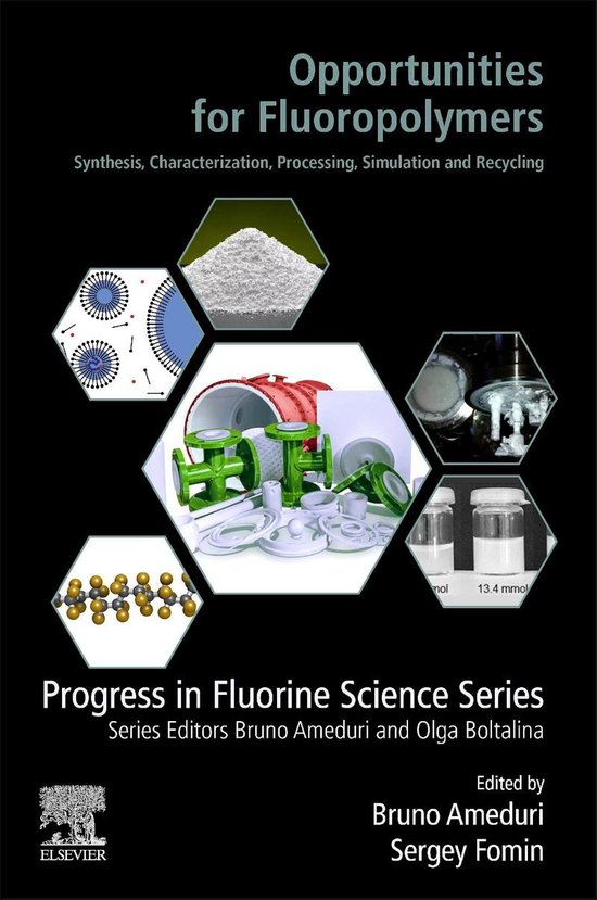 Progress in Fluorine Science - Opportunities for Fluoropolymers (ebook ...