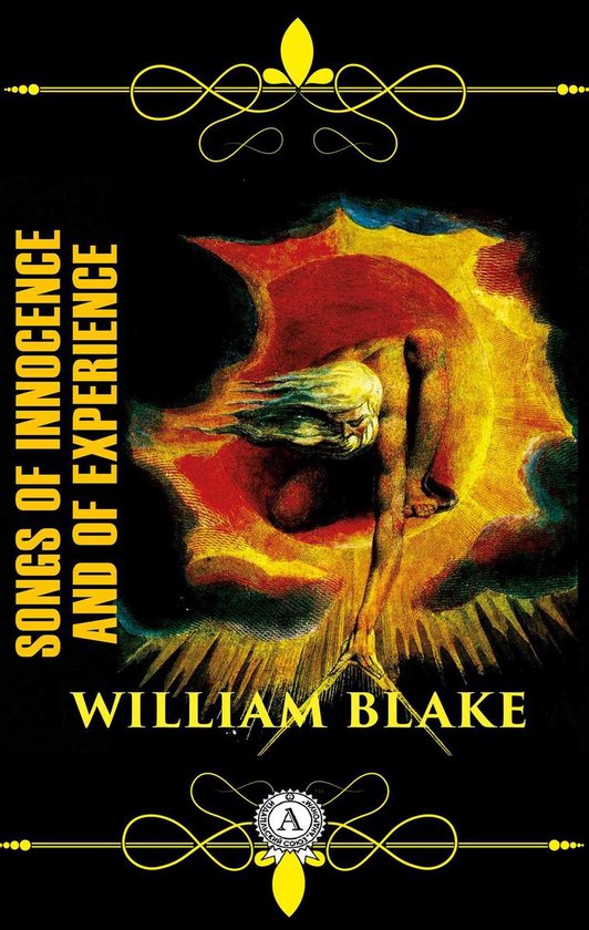 William Blake - Songs of Innocence and of Experience (ebook), William ...