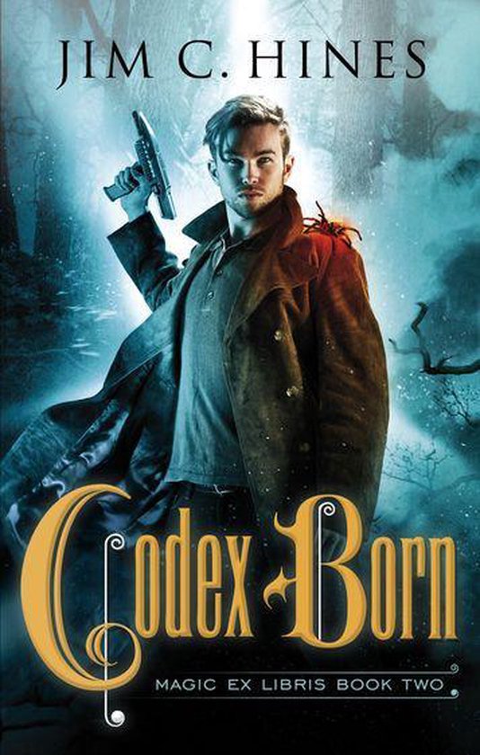 Magic Ex Libris 2 - Codex Born (ebook), Jim C. Hines | 9781473583375 ...
