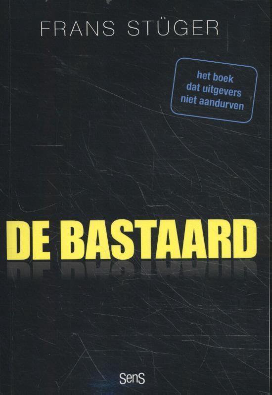 De Bastaard, Frans Stüger | 9789082799705 | Boeken | bol