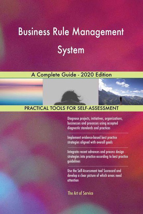 Business Rule Management System A Complete Guide - 2020 Edition (ebook ...