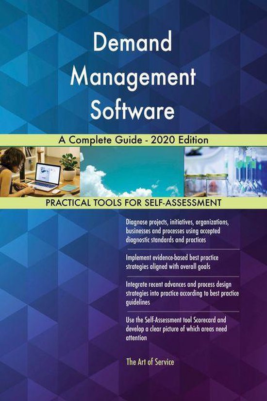 Demand Management Software A Complete Guide - 2020 Edition (ebook ...