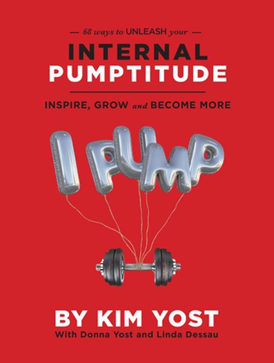 Pumptitude 3 - Internal Pumptitude (ebook), Kim Yost | 9781467582919 ...