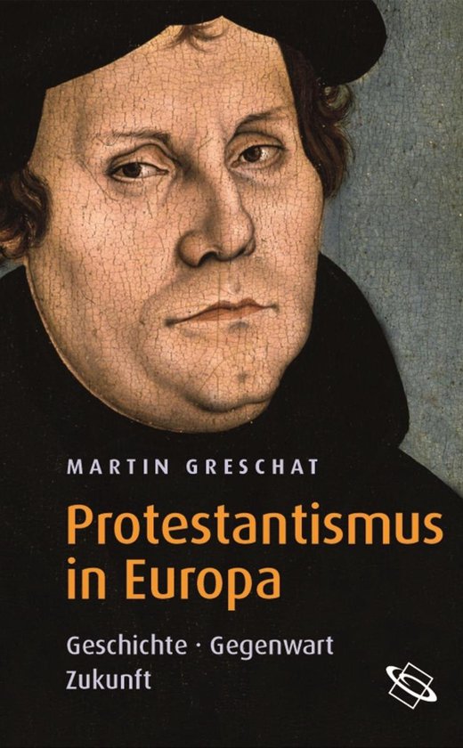 Protestantismus in Europa (ebook), Martin Greschat | 9783534710454 ...