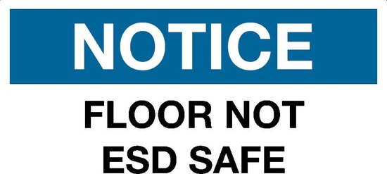 Sticker 'Notice: Floor not ESD safe',300 x 150 mm | bol.com