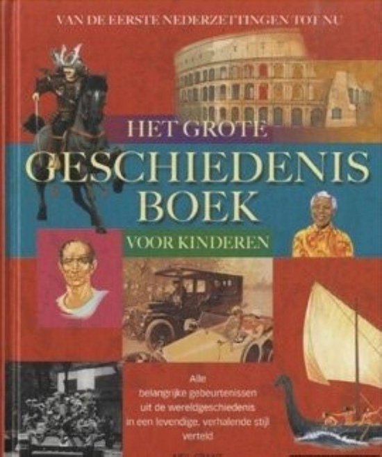 Het grote geschiedenisboek voor kinderen, NeilGrant | 9789043809542 ...
