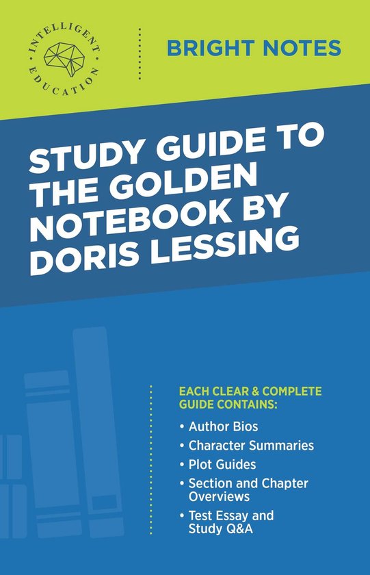 Bright Notes - Study Guide to The Golden Notebook by Doris Lessing ...