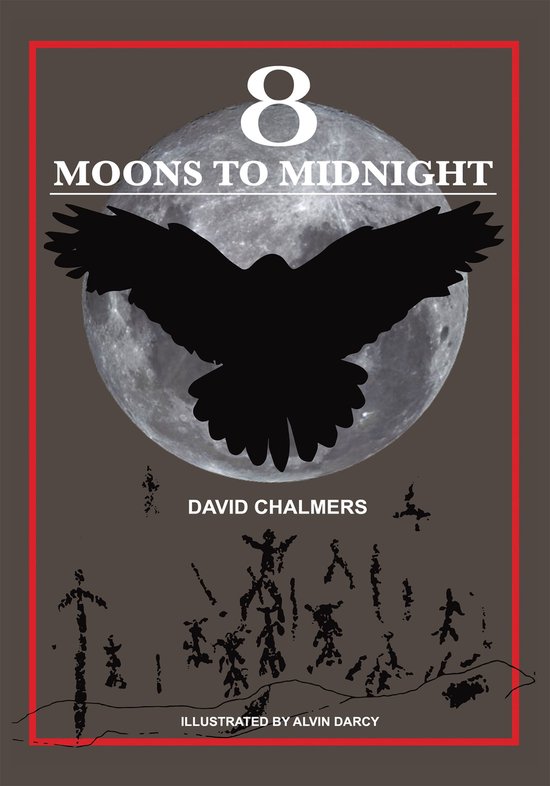 Eight Moons to Midnight (ebook), David Chalmers | 9781998190713 ...