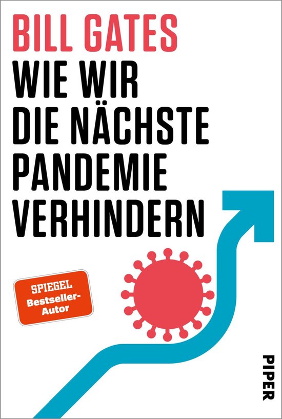 Wie wir die nächste Pandemie verhindern (ebook), Bill Gates ... Wie wir die nächste Pandemie verhindern (ebook), Bill Gates ...