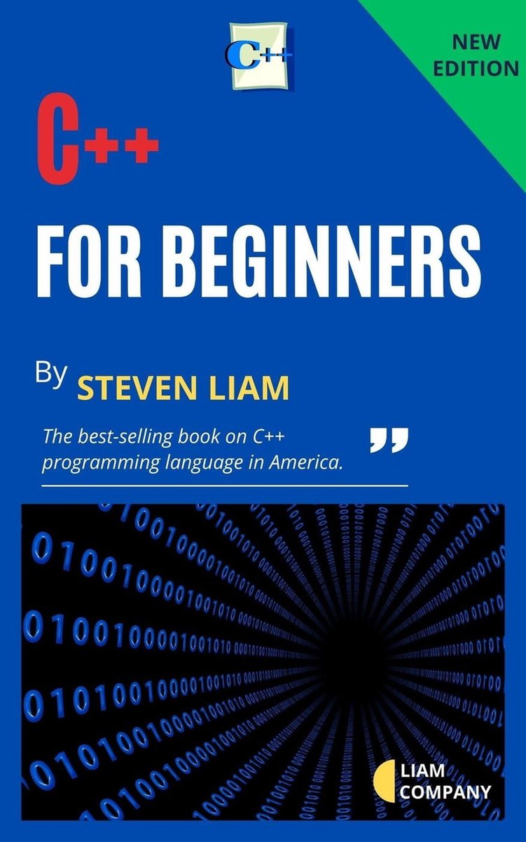 C++ for Beginners (ebook), Steven Liam | 9798223879541 | Boeken | bol