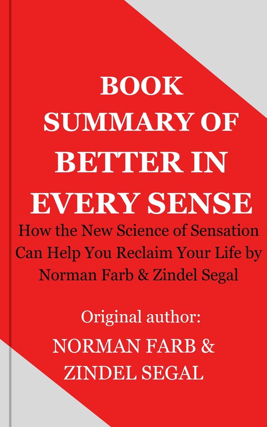 BOOK SUMMARY OF BETTER IN EVERY SENSE (ebook), Gabriel Norman ...