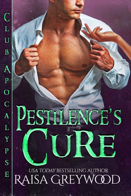 Club Apocalypse 2 - Pestilence's Cure (ebook), Raisa Greywood ...
