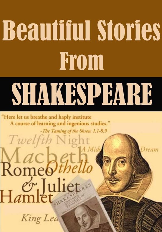 Beautiful Stories from Shakespeare [Fully Illustrated] (ebook), William ...