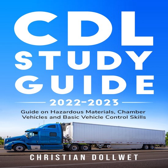 CDL Study Guide 2022-2023, Christian Dollwet | 9798868713736 | Boeken | bol