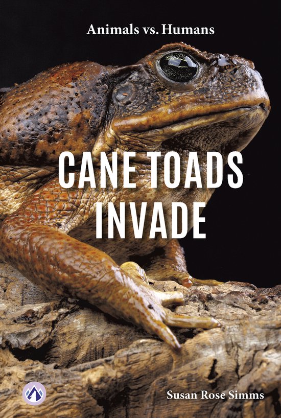 Cane Toads Invade, Susan Rose Simms | 9798892502092 | Boeken | bol